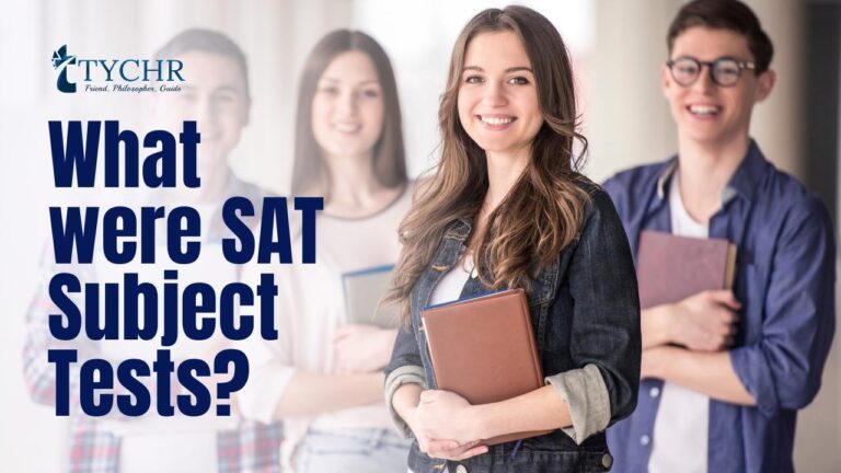 Mastering SAT Subject Tests: Your Key to College | TYCHR Blog