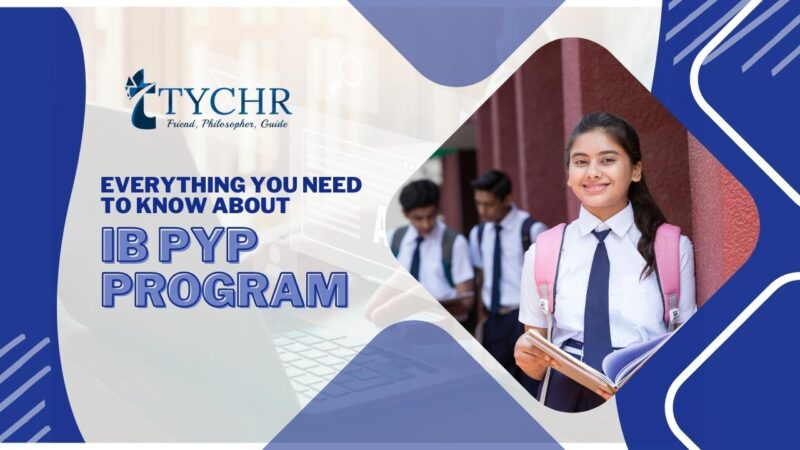 Everything you need to know about IB PYP Program | TYCHR