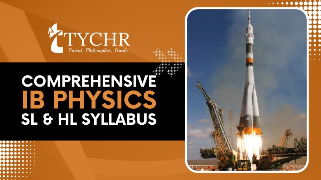 Comprehensive IB Physics SL & HL Syllabus | TYCHR