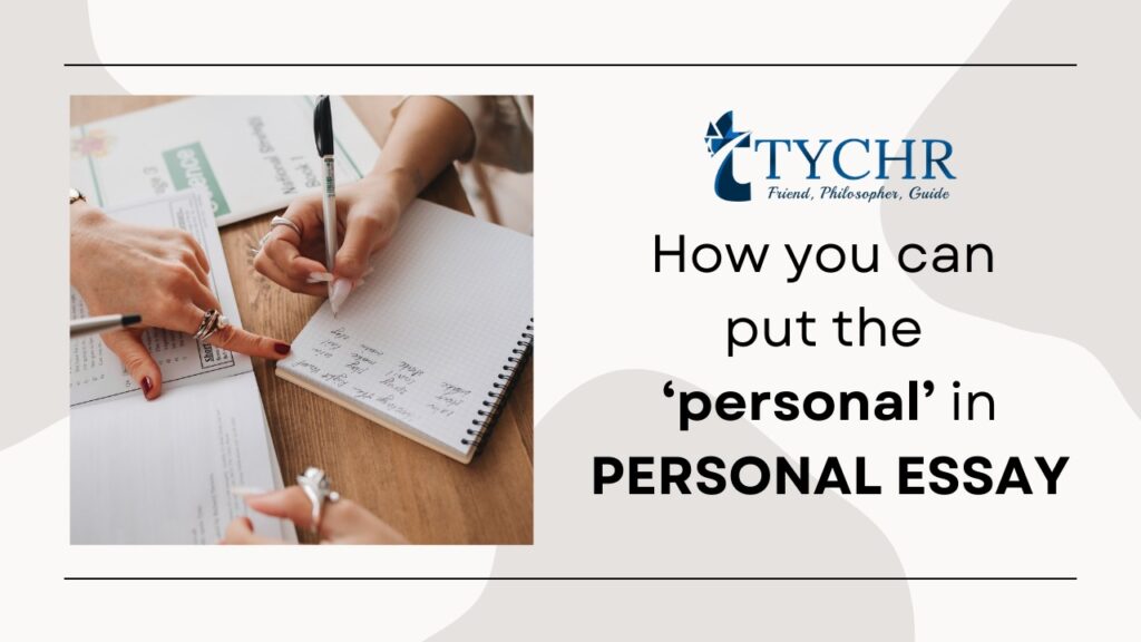 How you can put the ‘personal’ in Personal Essay