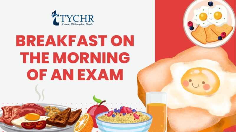 Breakfast on The Morning of an Exam | TYCHR