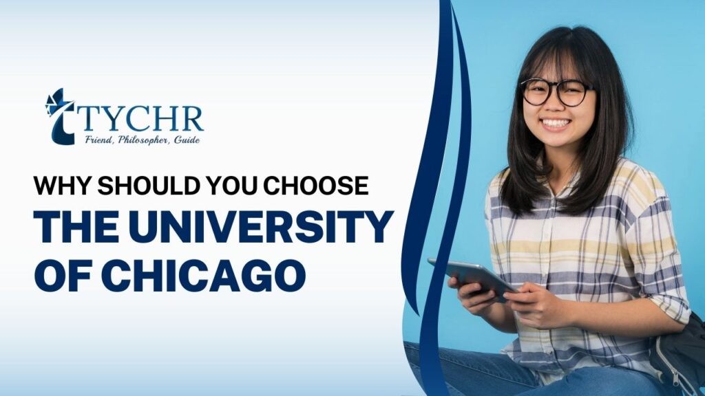 Why Should You Choose The University of Chicago