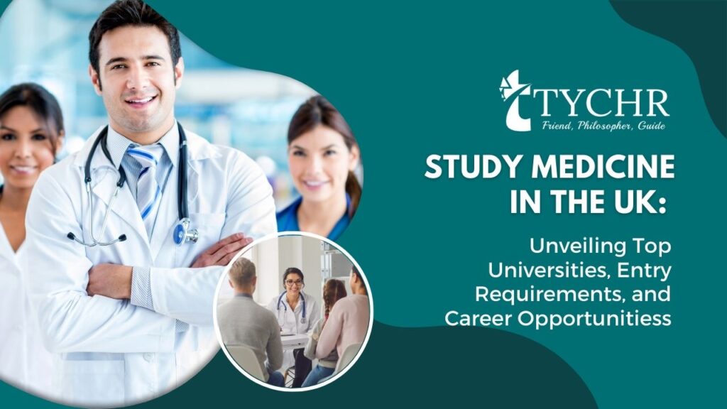 Study Medicine in the UK: Unveiling Top Universities, Entry ...
